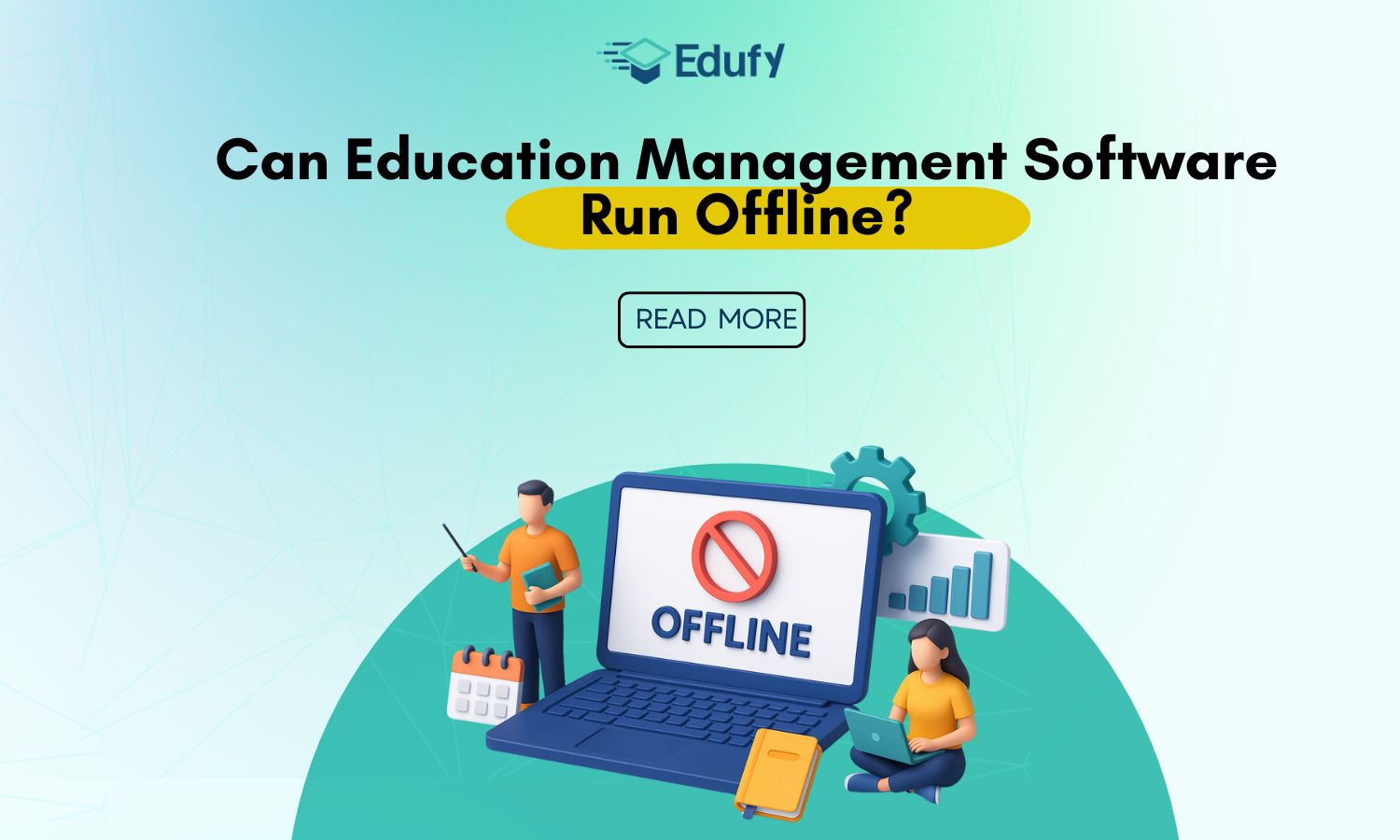 Can Education Management Software Run Offline?